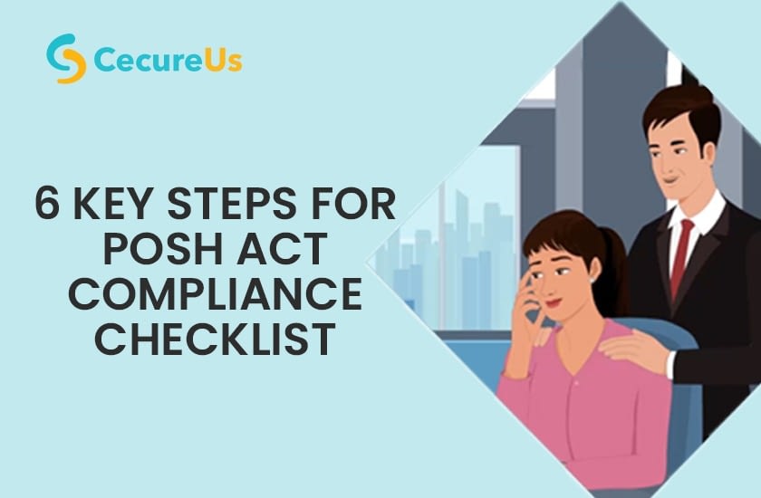 6 Key Steps For PoSH Act Compliance Checklist | Prevention of Sexual ... 6 Key Steps For PoSH Act Compliance Checklist | Prevention of Sexual ...